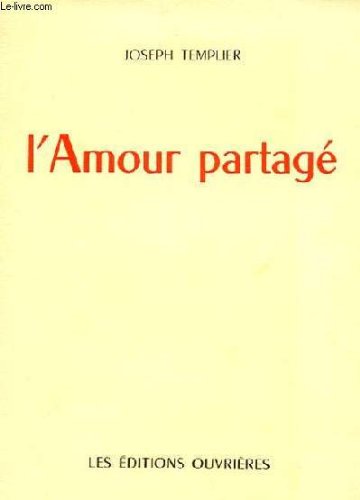 Amazon.fr - L'AMOUR PARTAGE - JOSEPH TEMPLIER - Livres