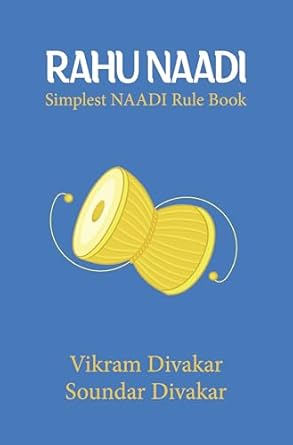 Rahu Naadi: Simplest NAADI Rule Book eBook : Divakar, Vikram, Divakar ...