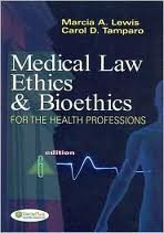 Medical Law. Ethics and Bioethics for Health Professions 6th (sixth ...