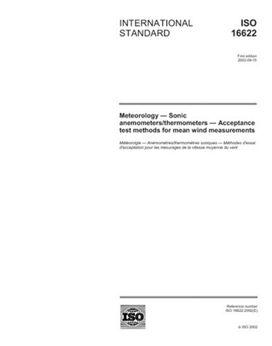 ISO 16622:2002, Meteorology - Sonic anemometers/thermometers ...