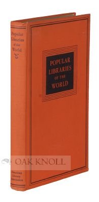 Popular Libraries of the World: Arthur E. Bostwick: Amazon.com: Books