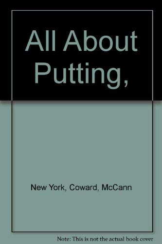 All About Putting: Golf Digest, Dick Kohfield: 9780698105515: Amazon ...