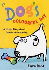 Dog's Colourful Day: A Messy Story About Colours And Counting (Picture ...