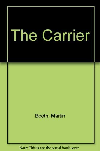 Amazon.co.jp: The Carrier : Booth, Martin: 洋書