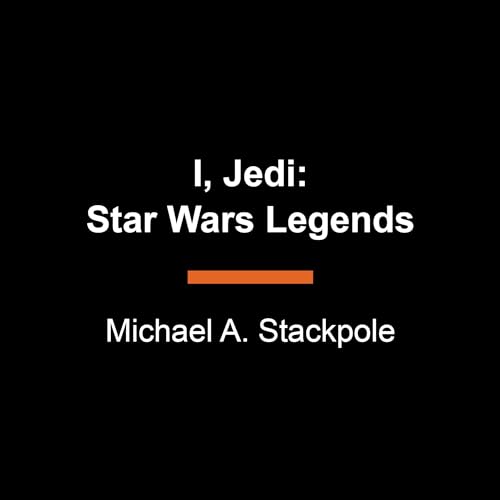 Amazon.com: I, Jedi: Star Wars Legends (Audible Audio Edition): Michael ...