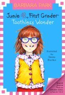 Junie B., First Grader:Toothless Wonder[Paperback,1995]: Barbara Park ...