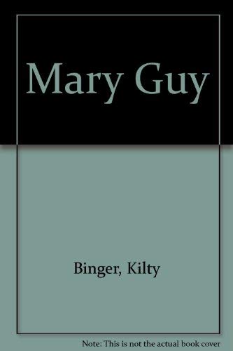 Mary Guy: Binger, Kilty: 9780688107840: Books - Amazon.ca