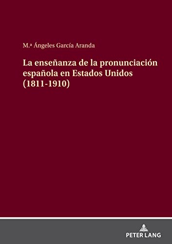 Amazon.com: La enseñanza de la pronunciación española en Estados Unidos ...