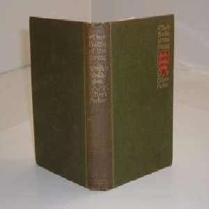 THE BATTLE OF THE STRONG By GILBERT PARKER 1898: GILBERT PARKER: Amazon ...