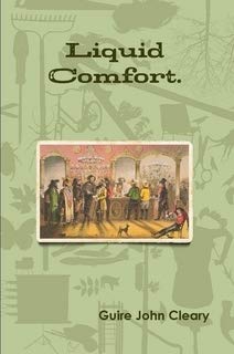 Liquid Comfort: Guire John Cleary: 9780557707126: Amazon.com: Books