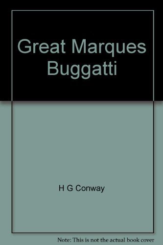 Great Marques Buggatti: H G Conway: 9780861785759: Amazon.com: Books