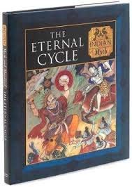 Indian Myth and Mankind the Eternal Cycle : Amazon.in: Books