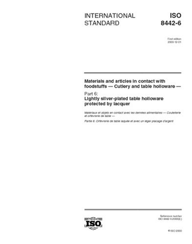 ISO 8442-6:2000, Materials and articles in contact with foodstuffs ...