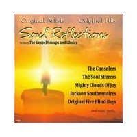 Various Artists - Soul Reflections: Best of Gospel Groups & Choirs ...