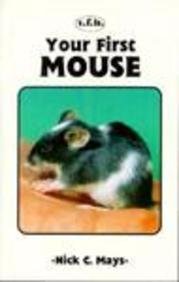Your First Mouse: Mays, Nick: 9780793801794: Amazon.com: Books