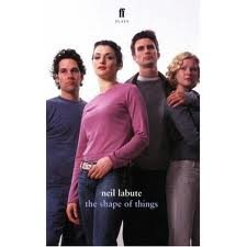 The Shape of Things 1st (first) edition Text Only: Neil LaBute: Amazon ...