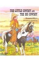 The Little Cowboy and the Big Cowboy: Hillert, Margaret: 9780813655765 ...