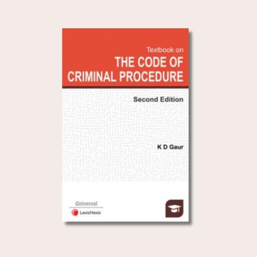 Buy Universal LexisNexis Textbook On The Code Of Criminal Procedure By KD GAUR Book Online at ...
