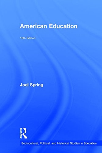 American Education (Sociocultural, Political, and Historical Studies in ...