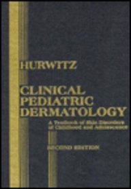 Clinical Pediatric Dermatology: A Textbook of Skin Disorders of ...