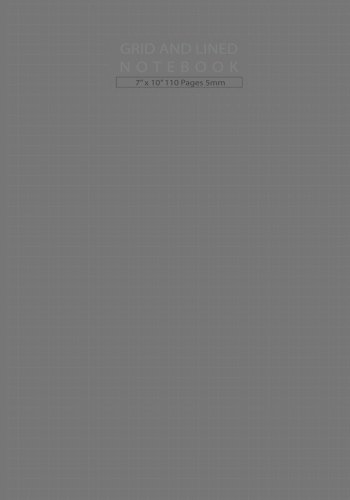 Grid and Line 7 x 10, 110 Pages 5mm spacing Vol.4: 7 x 10 Inches 110 ...