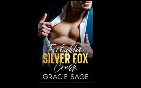 Amazon.com: Forbidden Silver Fox Crush: An Age-Gap Romantic Suspense Novel eBook : Sage, Gracie ...