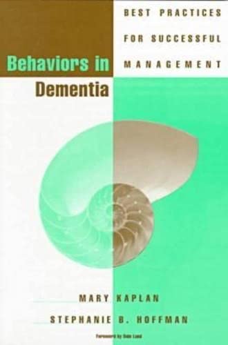 Behaviors in Dementia: Best Practices for Successful Management ...