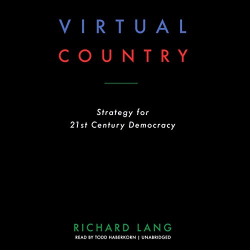 Amazon.com: Virtual Country: Strategy for 21st Century Democracy ...