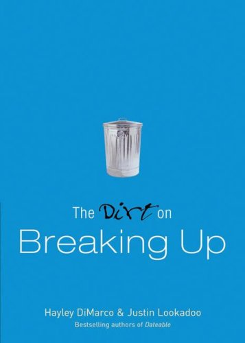 The Dirt on Breaking Up: A Dateable Book (Dirt, The): DiMarco, Hayley ...