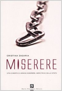 Amazon.com: Miserere. Vita e morte di Armida Miserere, servitrice dello ...