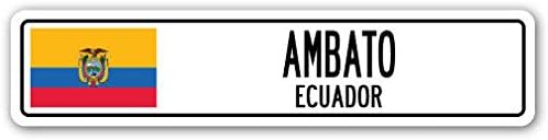 Amazon.com: Cortan360 AMBATO, Ecuador Street Sign Decal Ecuadorian Flag ...
