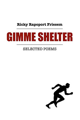 Gimme Shelter: Selected Poems: Rapoport Friesem, Ricky: 9789659097135 ...