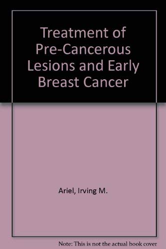 Amazon | Treatment of Pre-Cancerous Lesions and Early Breast Cancer ...