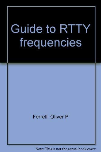 Amazon.co.jp: Guide to RTTY frequencies : Ferrell, Oliver P: 洋書