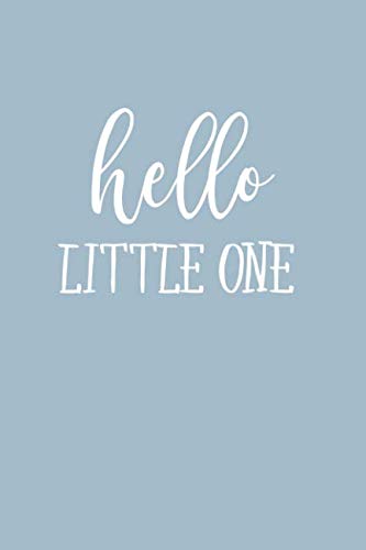 Hello Little One: Baby Boy Keepsake Journal to Write In, Lined Notebook ...