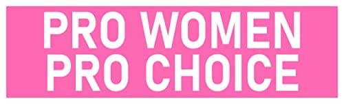 Amazon.com: Pro Women Pro Choice Bumper Sticker - Roe v Wade Abortion ...