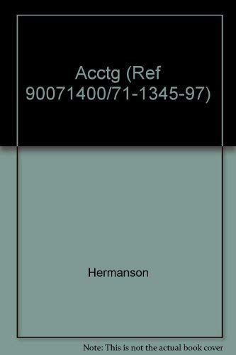ACCTG (Ref 90071400/71-1345-97): Hermanson: 9780256131956: Amazon.com ...