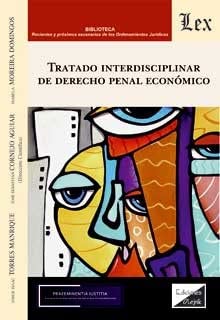 TRATADO INTERDISCIPLINAR DE DERECHO PENAL ECONOMICO : JORGE ISAAC ...