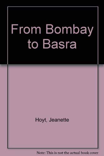 Amazon | From Bombay to Basra | Hoyt, Jeanette | India