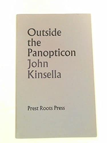 Outside the Panopticon: KINSELLA, John: 9781871237214: Amazon.com: Books