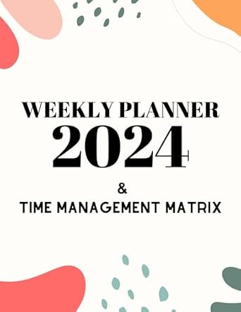 Amazon.co.jp: Weekly Planner 2024 & Time Management Matrix ...