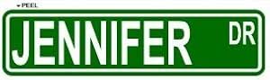 Amazon.com: Jennifer Street Road Sign - 8.25" X 2.0" Size - Name Window ...