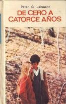 Amazon.com: de Cero a Catorce Anos (Spanish Edition): 9788424128142 ...