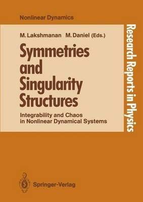Symmetries and Singularity Structures: Integrability and Chaos in ...