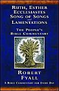 Ruth, Esther, Ecclesiastes, Song of Songs and Lamentations: A Bible ...