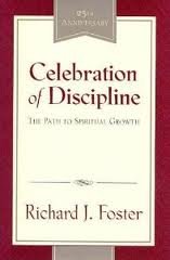 Celebration of Discipline 3th (third) edition Text Only: Richard J ...