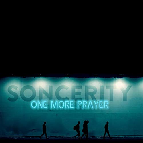 Amazon.com: One More Prayer : Soncerity: Digital Music