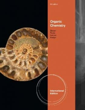 Organic Chemistry (Organic Chemistry, 6th edition Brown Foote Iverson ...