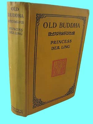 Rare Antique 1st Edition Old Buddha Princess Der Ling China 2nd ...