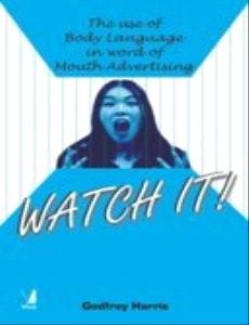 Watch It! The Use Of Body Language In Word Of Mouth Ad : Amazon.in: Books